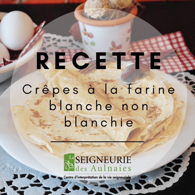 Crêpes de Farine Blanche non Blanchie